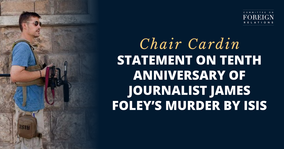 [2024-08-19] Chair Cardin Statement on Tenth Anniversary of Journalist...